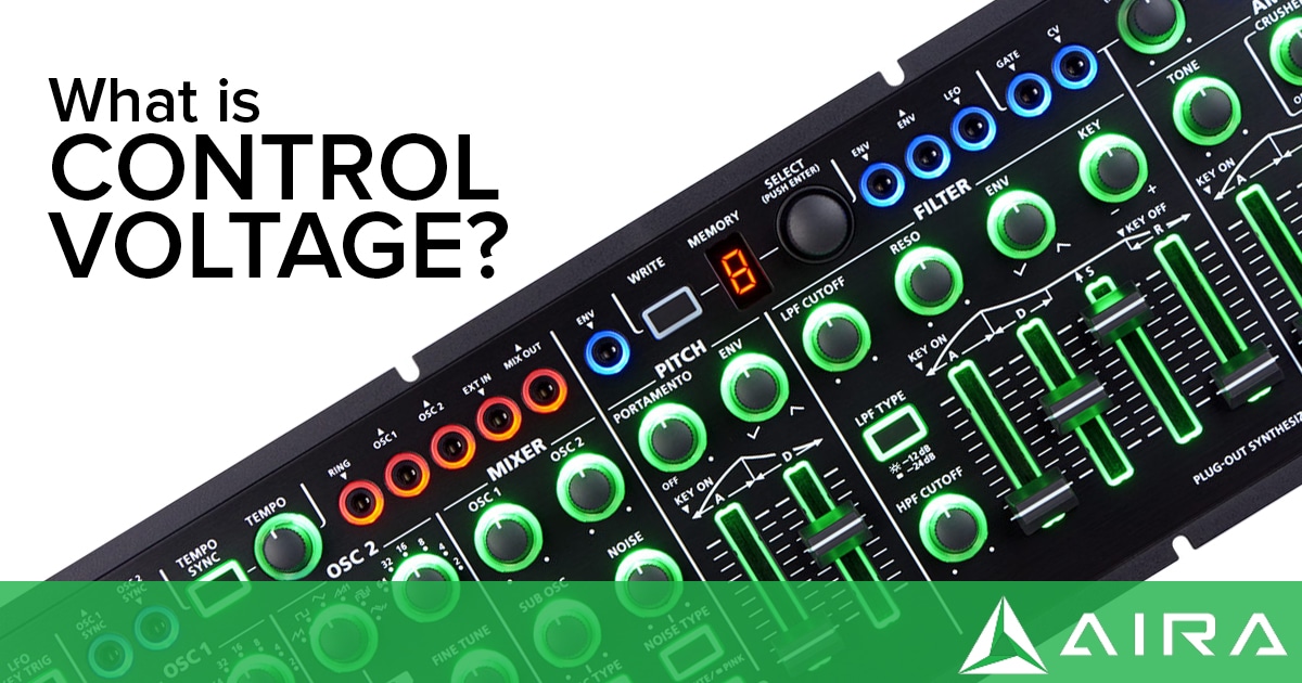 AIRA Modular: What is Control Voltage? - Roland Resource Centre